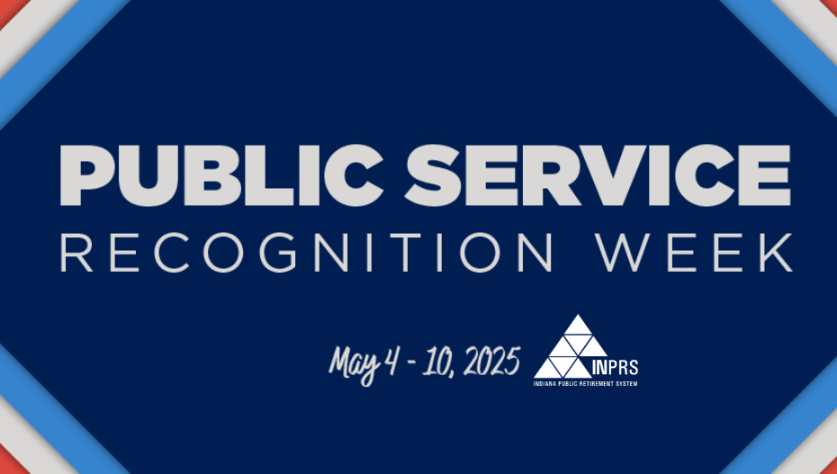 INPRS: Destination Retirement: Public Service Recognition Week 2025